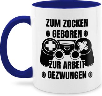 Shirtracer Tasse Tassen 325ml - Deko Hobby Geschenk - Zum Zocken geboren zur Arbeit gezwungen - 325 ml - Dunkelblau - gamer zock mug für gaming kaffeetasse gesch