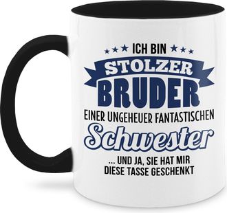 Shirtracer Tasse Tassen 325ml - Ich bin stolzer Bruder einer ungeheuer fantastischen Schwester - 325 ml - Schwarz - geschenke geschenk für brüder von kaffeetasse
