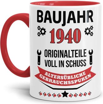 Tassendruck Geburtstags-Tasse Baujahr 1940 Innen & Henkel Rot/Kaffee-Tasse/Mug/Cup/Becher/Lustig/Witzig/Fun/Geschenk-Idee/Geburts-Jahr/Scherz-Artikel/Geburtstags-