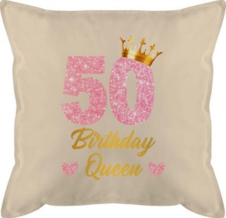 Shirtracer Kissen 50x50 - Geburtstag - 50 Birthday Queen I 50. Geburtstags Königin I 50iger Geburtstagsgeschenk Fünfzigster - 50 x 50 cm - Beige Natur - zum gesc