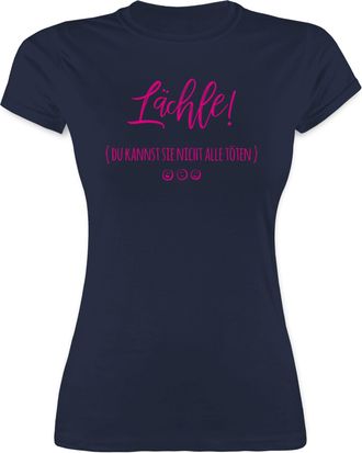 Shirtracer Shirt Damen - Spr&uuml;che Statement - L&auml;chle du Kannst sie Nicht alle t&ouml;ten - Geschenk Arbeit Kollegen - XL - Navy Blau - t-Shirt freche spruchshirts Spru