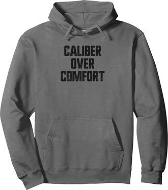 The Salty Veteran Caliber Over Comfort 2. Zusatzartikel zum Tragen, verdeckt Pullover Hoodie