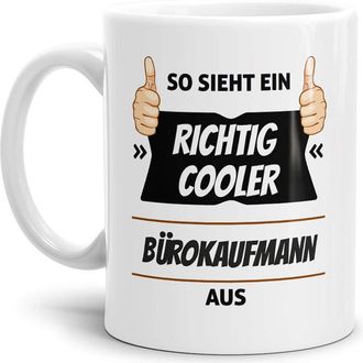 Tassendruck Berufe-Tasse so Sieht EIN Richtig Cooler Bürokaufmann aus Weiss/Job/mit Spruch/Kollegen/Arbeit/Geschenk-Idee/Büro