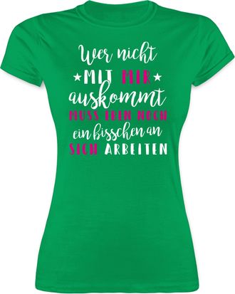 Shirtracer Shirt Damen - Spr&uuml;che Statement Spruch - Wer mit Mir Nicht auskommt - XL - Gr&uuml;n - lustige Oberteile spruchshirts sprueche buero Tshirt lustiges damens