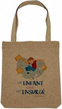 Fabulous Sac Shopping Tote Bag Aspect Lin - Un enfant cest un Insurg&eacute; Citation Expression - Sac de Courses Toile Epaisse 360g Beige Naturel Cabas Port&eacute; Epaule 