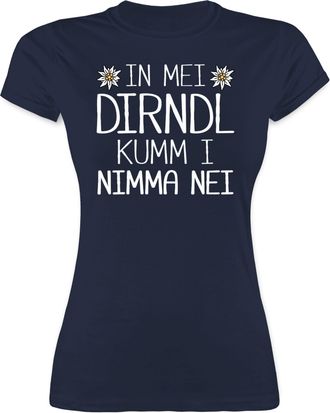 Shirtracer Shirt Damen - Kompatibel mit Oktoberfest - In MEI Dirndl kumm i nimma nei wei&szlig; - M - Navy Blau - trachtenshirt edelwei&szlig; Trachten t Shirts bayrische ku