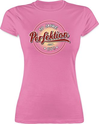 Shirtracer Shirt Damen - 50. Geburtstag - F&uuml;nfzig Jahre Perfektion seit 1975 wei&szlig; - S - Rosa - Geschenke f&uuml;r Frauen ab 50 Motto t-Shirt 50.Geburtstag 50er 1973 T