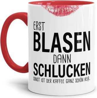 Tassendruck Sexy-Tasse Erst Blasen dann Schlucken zweideutig/B&uuml;ro/Kollegin/Witzig/mit Spruch/Innen & Henkel Rot