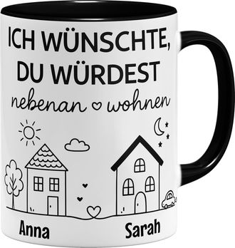 OM3 personalisierte Kaffee-Tasse mit Wunschnamen - ich wünschte du würdest nebenan wohnen - personalisierbar - Keramik Becher - 325ml - Beidseitig Bedruck