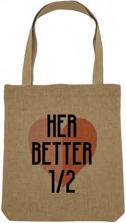 Fabulous Sac Shopping Tote Bag Aspect Lin - Her Better Half Anniversaire de Mariage Celebration Id&eacute;e Cadeau Couple Mariage - Sac de Courses Toile Epaisse 360g 