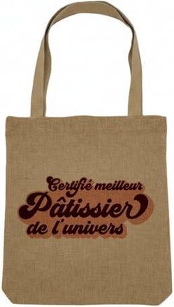 Fabulous Sac Shopping Tote Bag Aspect Lin - Certifi&eacute; meilleur Patissier de lunivers Boulangerie Gateau Dessert Cuisine - Sac de Courses Toile Epaisse 360g Beig