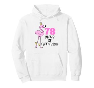 BDAZ 78 Years of Flamazing Flamingo Design Beach 78th Birthday Pullover Hoodie