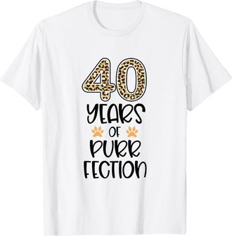 BDAZ 40. Geburtstag 40 Years of Purrfection Katze Gepard Druck T-Shirt