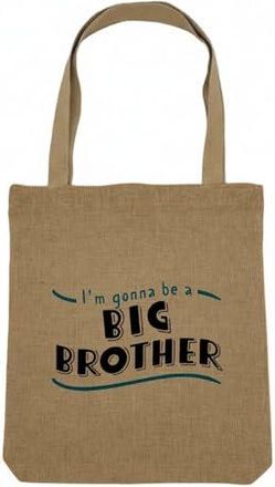 Fabulous Sac Shopping Tote Bag Aspect Lin - Im Gonna be a Big Brother Family Son Child - Sac de Courses Toile Epaisse 360g Beige Naturel Cabas Port&eacute; Epaule Sol