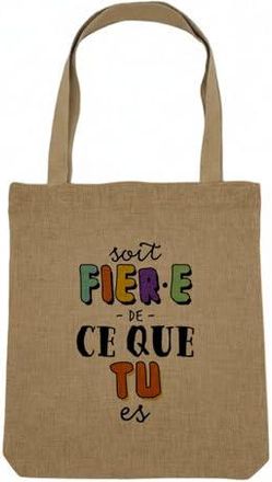 Fabulous Sac Shopping Tote Bag Aspect Lin - Soit Fi&egrave;r-e de ce que Tu Es LGBTQ+ Gay Lesbien - Sac de Courses Toile Epaisse 360g Beige Naturel Cabas Port&eacute; Epaule
