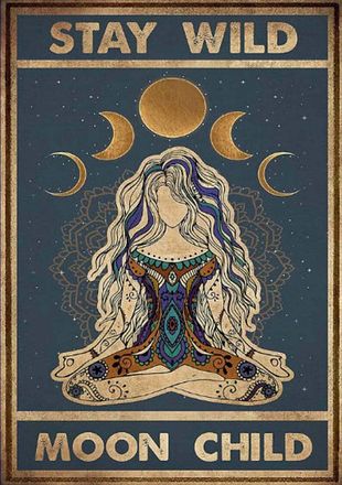 Inga Poster Stay Wild Moon Child Joga, einzigartiges Poster, Vintage-Poster, Metallschild f&uuml;r Zuhause, K&uuml;che, Wanddekoration, 20,3 x 30,5 cm