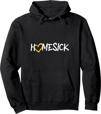 Homesick Heimweh EIN besserer Ort, Leben, Welt, Sehnsucht nach Alten Zeiten Pullover Hoodie