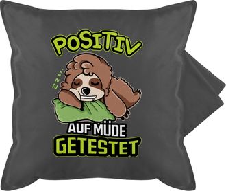 Shirtracer Kissenbezug - Statement Kissen mit Sprüchen - Positiv auf Müde getestet - 50 x 50 cm - Grau - Spruch lustig kissenhülle sprüche spruechen Sloth Pillow
