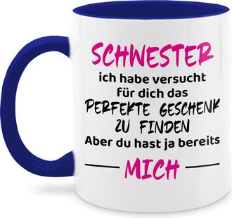 Shirtracer Tasse Tassen 325ml - Schwester ich habe versucht für dich das perfekte Geschenk zu finden | Weihnachtsgeschenke Schwester Geschenk Weihnachten | Gesch