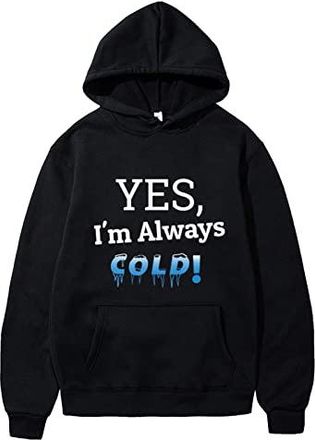 Generic Yes Im always cold Pull à capuche drôle pour femme à manches longues Sweat à capuche drôle poche kangourou surdimensionné graphique ample sweatshirts 