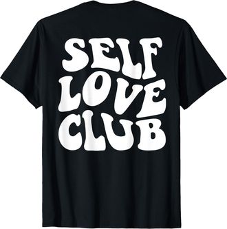 Generic Self Love Club T-Shirt, T-Shirt mit Spruch auf der Rückseite T-Shirt