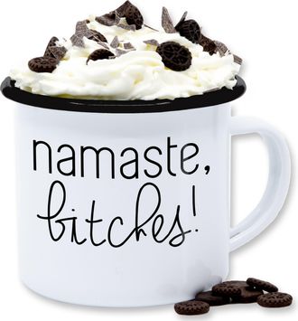 Shirtracer Emaille Tasse Blechtasse - Statement - Namaste, Bitches! - 300 ml - Weiß Schwarz - statements namaste tassen frohes neues jahr bitche vintage new year