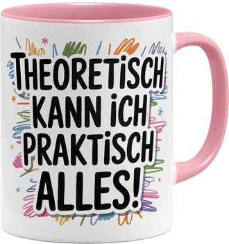 OM3 witzige Kaffee-Tasse mit Spruch - Theoretisch kann ich praktisch alles | Keramik Becher | 325ml | Beidseitig Bedruckt | Rosa
