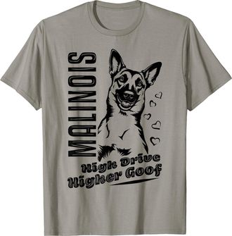 Creativemotions Belgischer Malinois High Drive Higher Goof Lustiger Hund T-Shirt