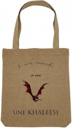 Fabulous Sac Shopping Tote Bag Aspect Lin - Je Vous Emmerde Je Suis une Khaleesi Dessin de Dragon Orang&eacute; Bruns - Sac de Courses Toile Epaisse 360g Beige Nature