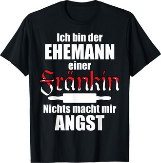 Jimbeels Lustiger Franken Spruch | Ehemann einer Fränkin Frankenland T-Shirt