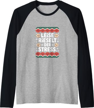 Mapanoli Design Leise Rieselt Der Stress - Weihnachten Familie Spruch Raglan
