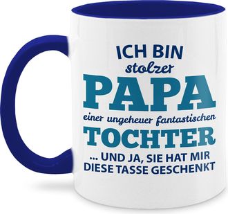 Shirtracer Tassen 325ml - Geschenk zum Vatertag - Stolzer Papa einer fantastischen Tochter Tasse - 325 ml - Dunkelblau - kaffeepott vatertagsgeschenk papatagsges