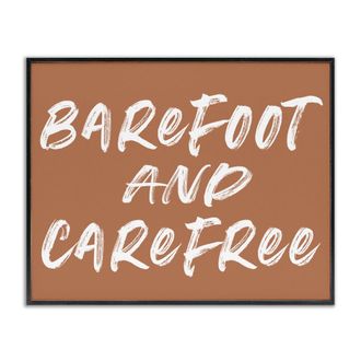Stupell Industries Barefoot & Carefree Giclée-Kunst, gerahmt, Design von Schriftzug und Liniert, 40,6 x 50,8 cm, Braun/Schwarz