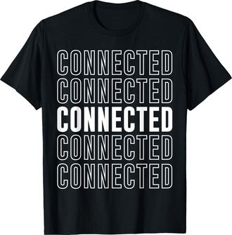 Connected Verbunden T-Shirt