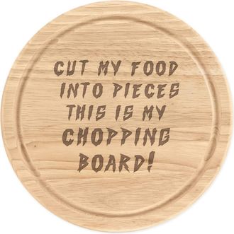 Gift Base Cut My Food Into Pieces Schneidebrett aus Holz, rund, 25 cm