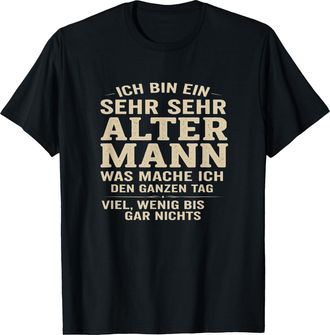 Thb Ich bin ein sehr alter Mann - Lustiger Spruch T-Shirt