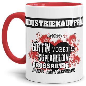 Tassendruck Berufe-Tasse Bedeutung Einer Industriekauffrau Innen & Henkel Rot/Job/Tasse mit Spruch/Kollegin/Arbeit/Chefin/Witzig/Mug/Cup/Geschenk-Idee/Beste Quali