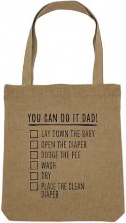 Fabulous Sac Shopping Tote Bag Aspect Lin - You Can Do It Dad Diaper Instruction - Sac de Courses Toile Epaisse 360g Beige Naturel Cabas Port&eacute; Epaule Solide Im
