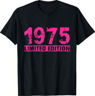 Limited Edition 1975 Geburtstag 1975 Jahrgang 1975 T-Shirt