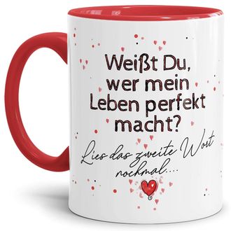 Tassendruck Tasse mit Spruch - Du Machst Mein Leben perfekt - S&uuml;&szlig;e Liebeserkl&auml;rung f&uuml;r Partnerin oder Partner, Innen & Henkel Rot, 300 ml