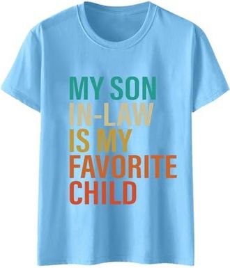 Generic T-shirt d&eacute;t&eacute; ample &agrave; manches courtes pour femme &laquo; Going Out My Son in Law is My Favorite &raquo; - Col rond - Manches courtes - Coupe ample - Imprim&eacute; lettre