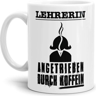 Tassendruck Tasse für die Lehrerin Angetrieben durch Koffein/Schule/Abschied/Koffein/Kaffee/Lehrer-Geschenk/Geschenk-Idee/mit Spruch/Beste Qualität - 25 Jahre Erf
