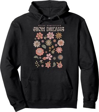 Trendy Apparel Plant Positivity Grow Dreams Mixed Flowers Pullover Hoodie