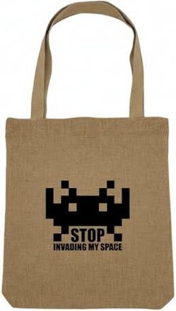 Fabulous Sac Shopping Tote Bag Aspect Lin - Stop Invading My Space Parodie Jeux Video Retro Gaming Arcade - Sac de Courses Toile Epaisse 360g Beige Naturel Cab