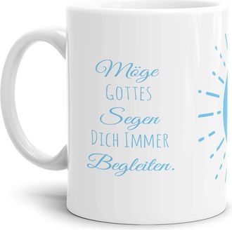 Tassendruck Geschenk-Tasse zur Konfirmation Möge Gottes Segen Dich Immer Begleiten - Erwachsen/Kind/Feier/Weiss