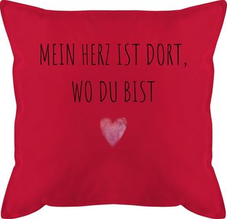 Shirtracer Kissen 50x50 - Mein Herz ist dort wo du bist I Pärchen Geschenk Paare Weihnachten Paar Geschenke Liebe - 50 x 50 cm - Rot - rote Partner