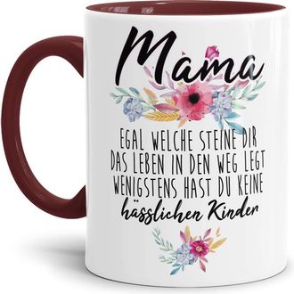 Tassendruck Tasse mit Spruch Mama - Wenigstens hast du keine hässlichen Kinder - Geschenk-Idee/Witzig/Tochter/Sohn Innen & Henkel Weinrot