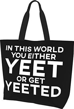 AOOEDM You Soit Yeet Or Get Yeeted Ladies Canvas Tote Sac &agrave; provisions r&eacute;utilisable