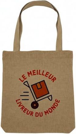 Fabulous Sac Shopping Tote Bag Aspect Lin - Le Meilleur du Monde Livreur Livraison Transporteur Colis Pizza - Sac de Courses Toile Epaisse 360g Beige Naturel C