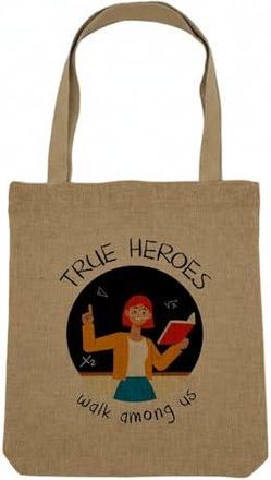 Fabulous Sac Shopping Tote Bag Aspect Lin - True Heroes - Teacher Mistress Sac de Courses Toile Epaisse 360g Beige Naturel Cabas Port&eacute; Epaule Solide Imprim&eacute; en